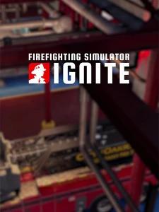 Firefighting Simulator: Ignite | NoobFeed