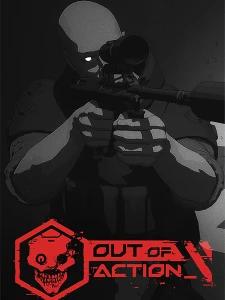 Out of Action | NoobFeed