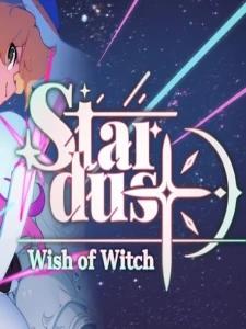 STARDUST: Wish of Witch | NoobFeed